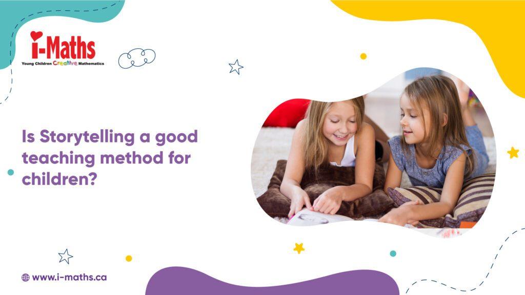 Math with Storytelling: A Unique Way for Children to Learn